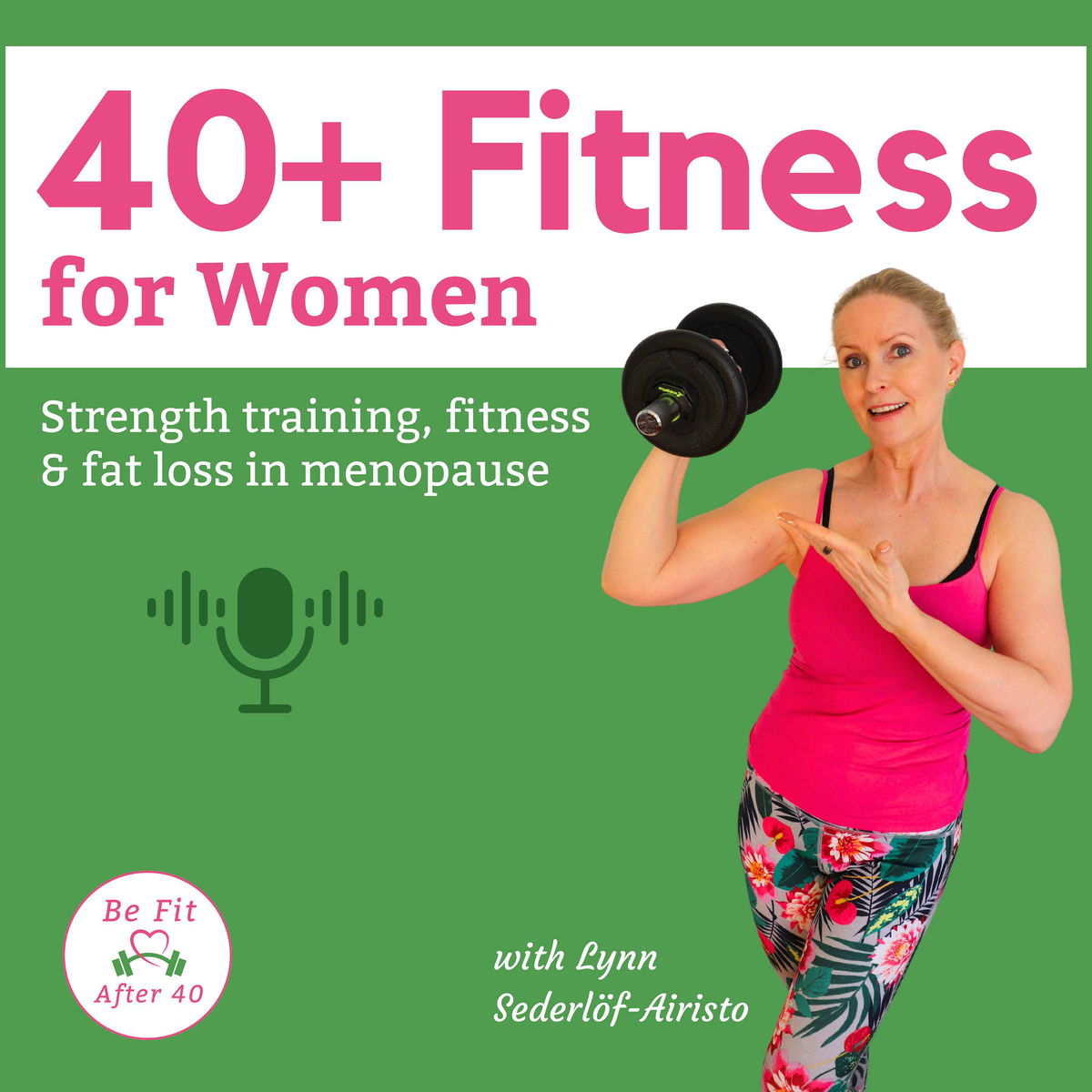 #137: How to Start Strength Training Safely After 40 - Menopause Strength Training & Fitness ...
