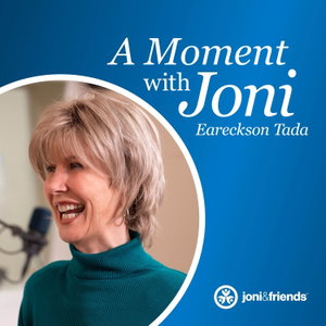 Let it Go - A Moment with Joni Eareckson Tada | Lyssna här | Poddtoppen.se