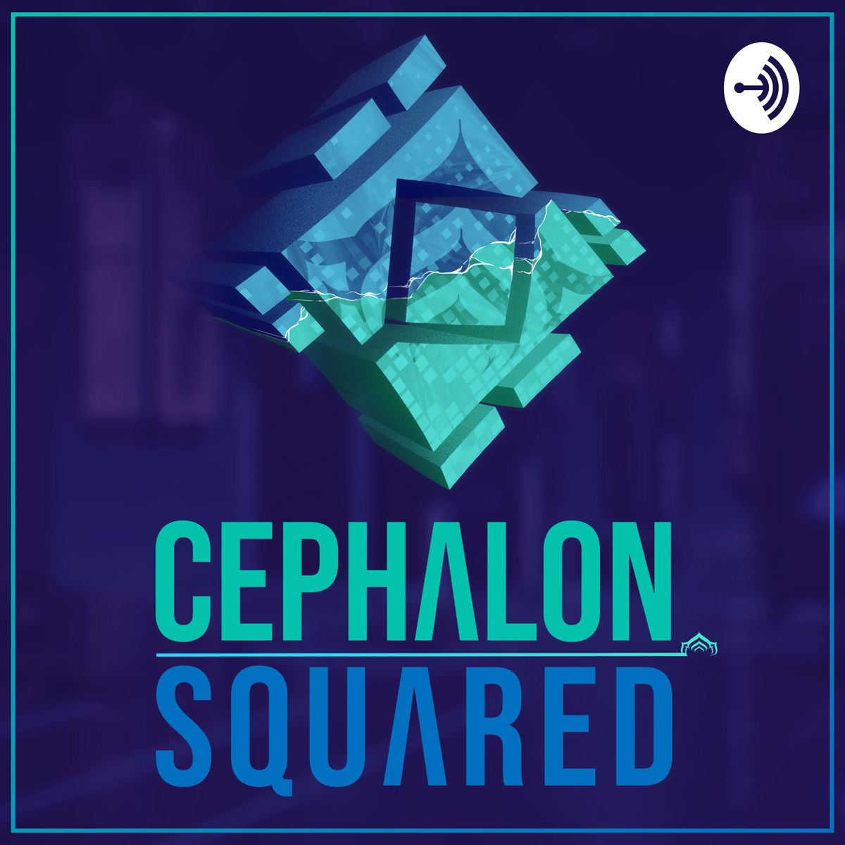 Cephalon Squared: A Warframe Podcast | Lyssna här | Poddtoppen.se