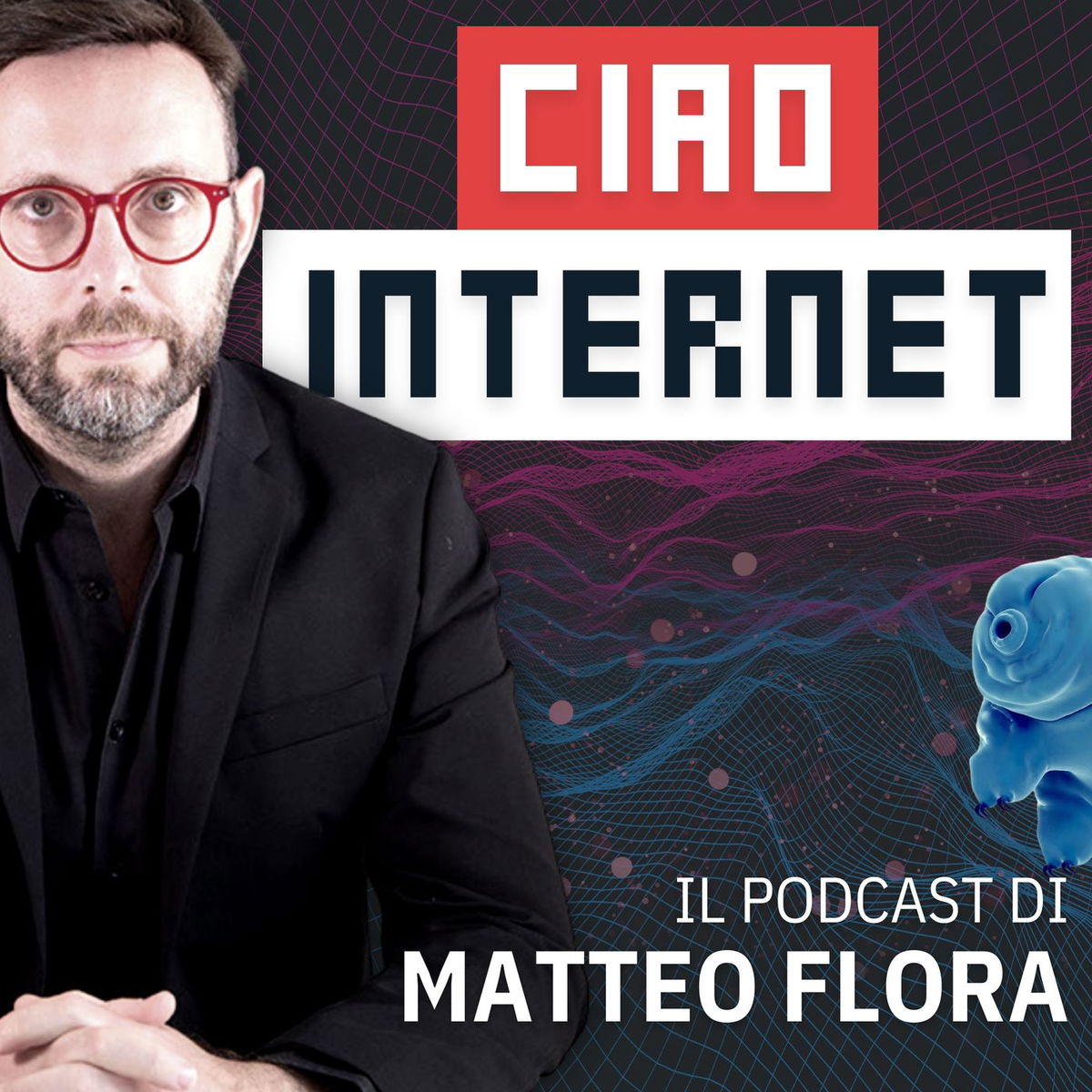 Ciao, Internet! con Matteo Flora | Lyssna här | Poddtoppen.se