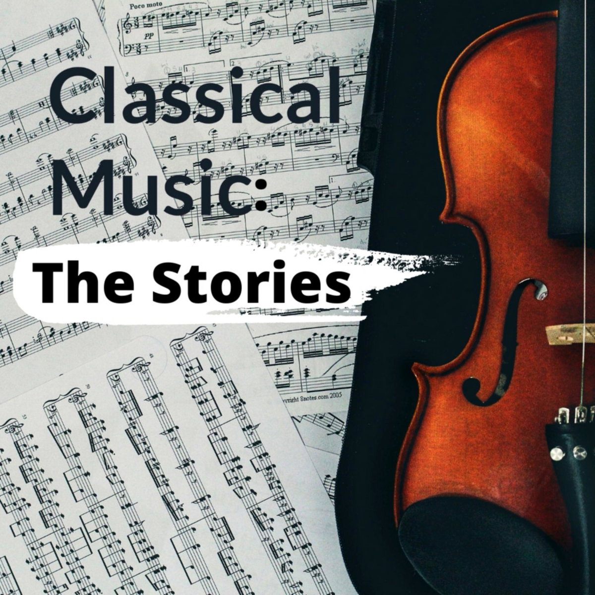 Classical Music: The Stories | Lyssna här | Poddtoppen.se