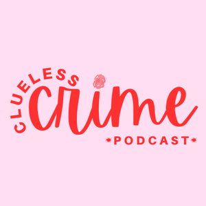 Episode 153 - Bich Ha Pan & Huei Hann Pan (Jennifer Pan) - Clueless ...