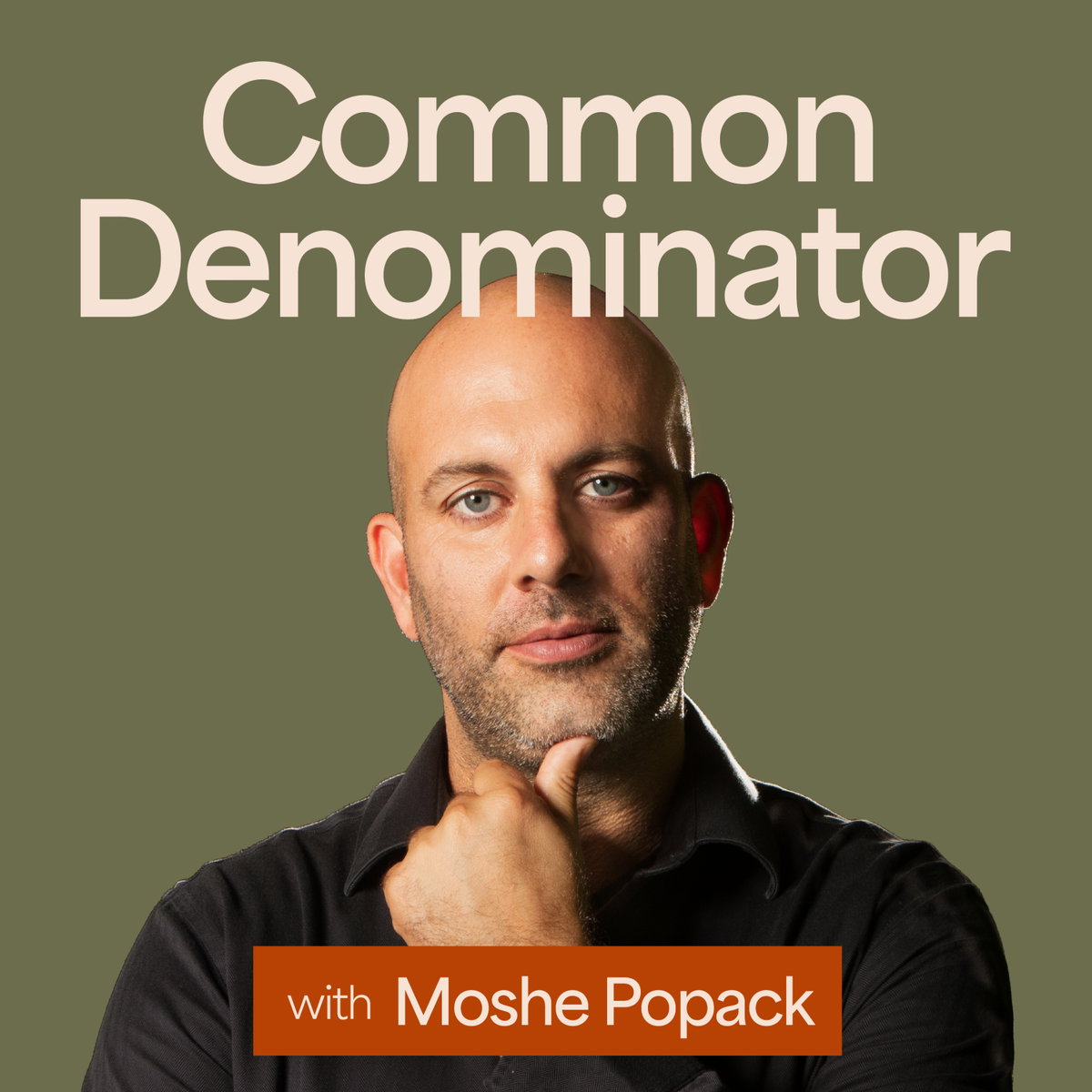 Common Denominator with Moshe Popack | Lyssna här | Poddtoppen.se