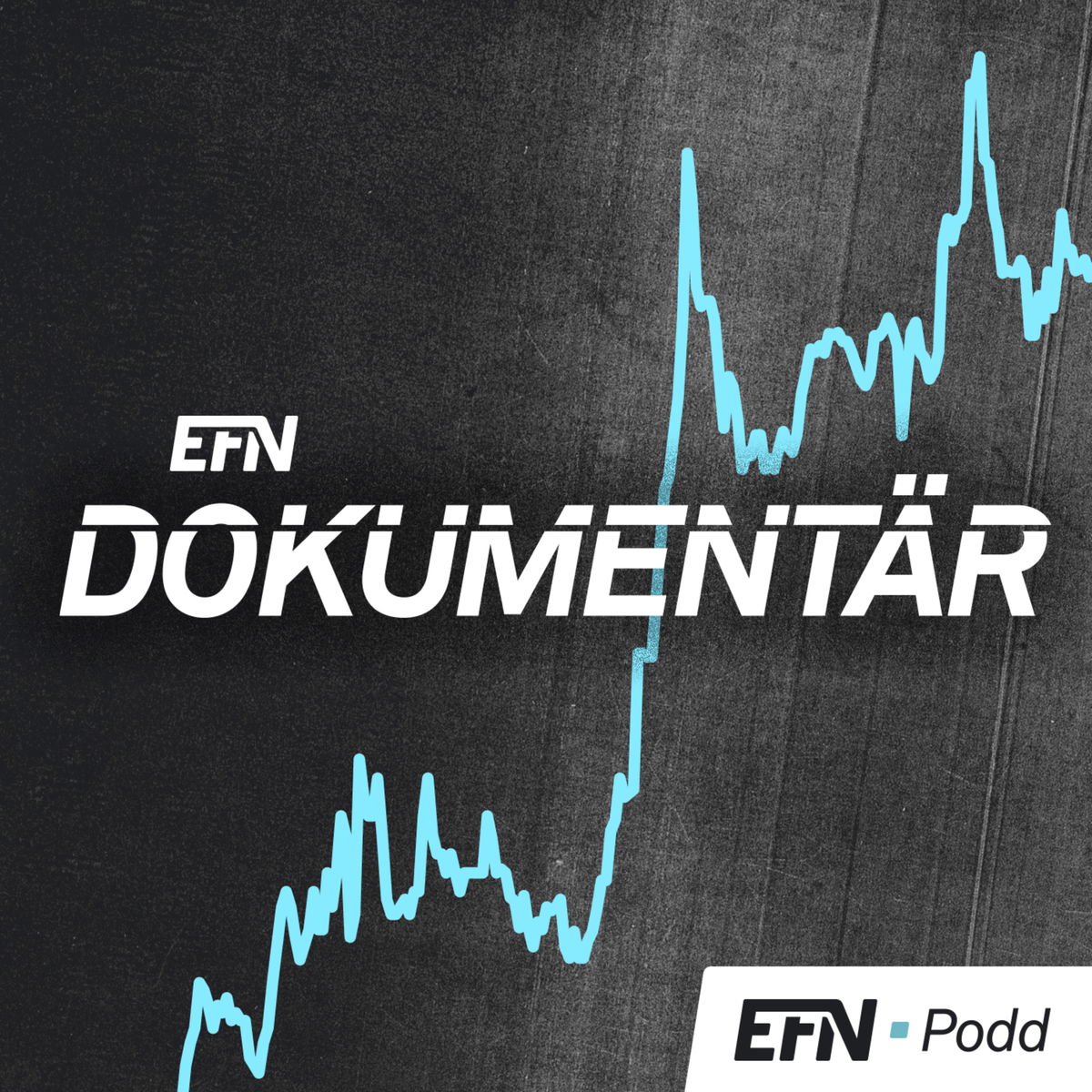 EFN Dokumentär | Lyssna här | Poddtoppen.se