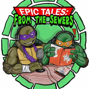 Epic Tales of Cartoons with Aaron Hazouri - Epic Tales From the Sewers ...