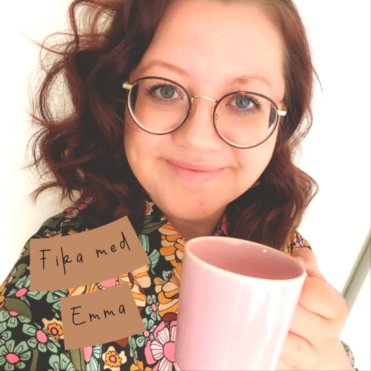 Fika med Emma | Lyssna här | Poddtoppen.se