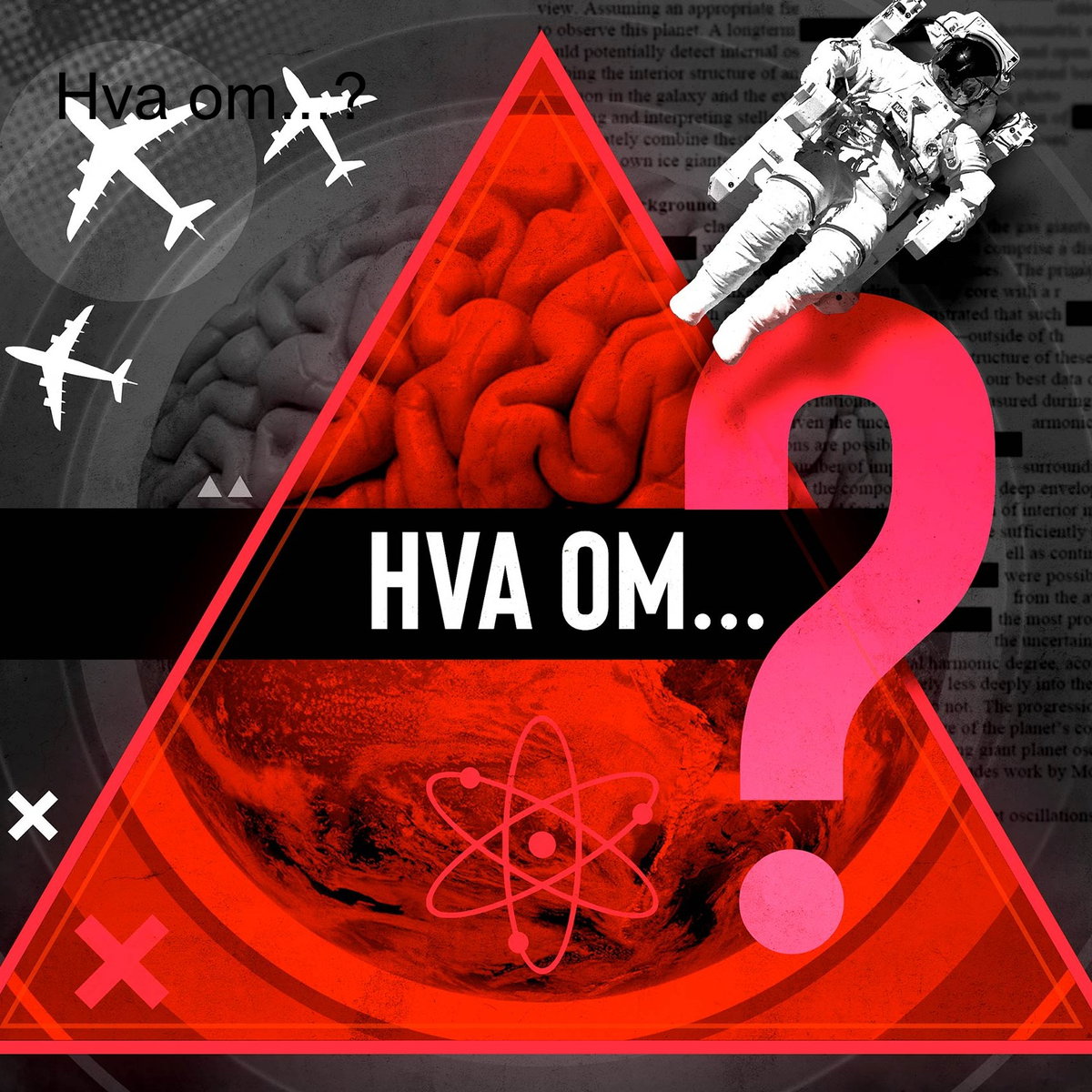 Hva om atomvåpen ikke finnes - Del 1 - Hva om...? | Lyssna här ...