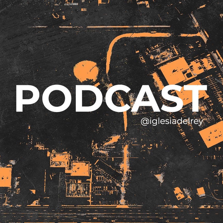 IGLESIA DEL REY | Lyssna här | Poddtoppen.se