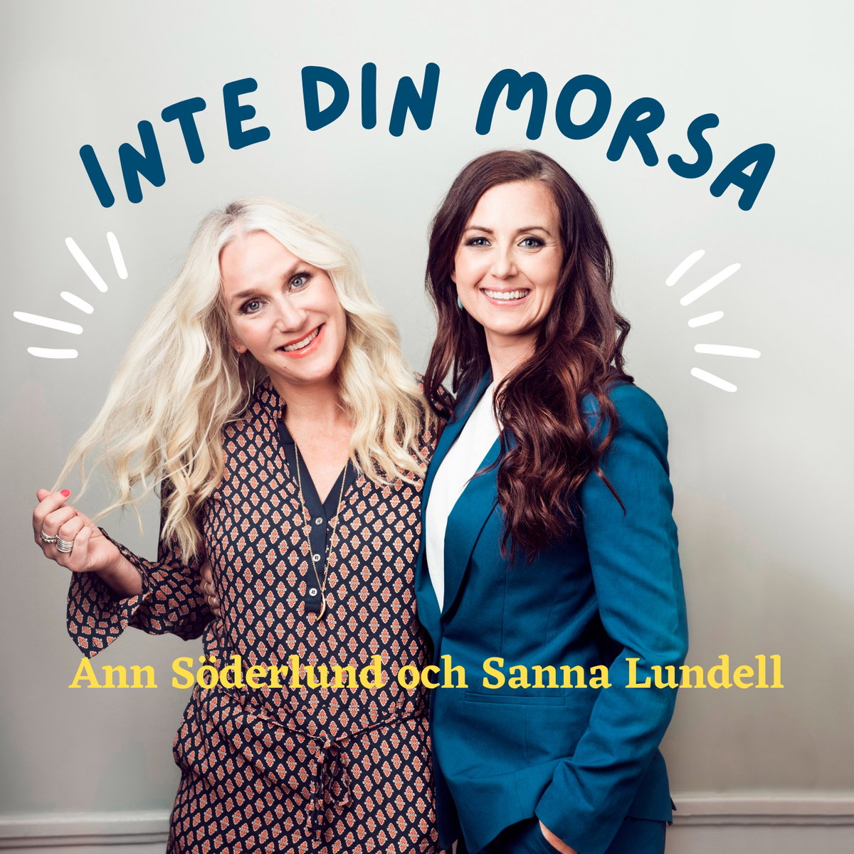 INTE DIN MORSA | Lyssna här | Poddtoppen.se
