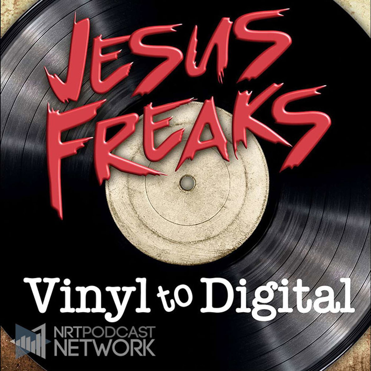 Jesus Freaks: Vinyl to Digital | Lyssna här | Poddtoppen.se