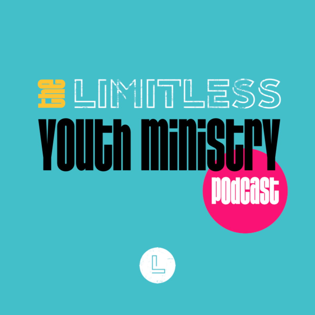 Limitless Youth Ministry Podcast | Lyssna här | Poddtoppen.se