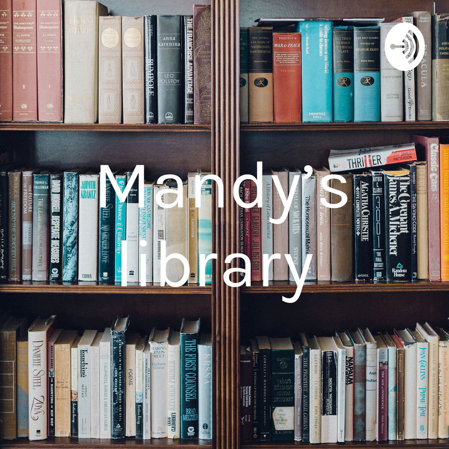 Mandy’s library | Lyssna här | Poddtoppen.se