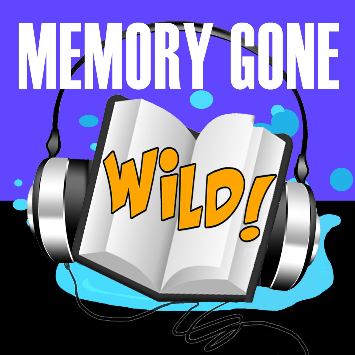 Memory Gone Wild | Lyssna här | Poddtoppen.se