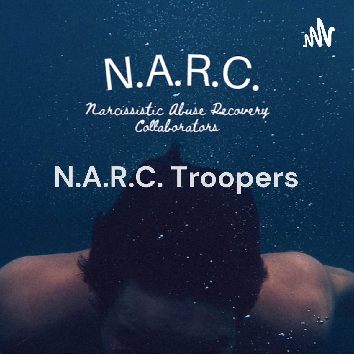 N.A.R.C. Troopers: Narcissistic Abuse Recovery Collaborators | Lyssna ...