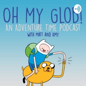 Season 8 - Episodes 24-27 ("Islands" Parts 5-8) - Oh My Glob! An ...