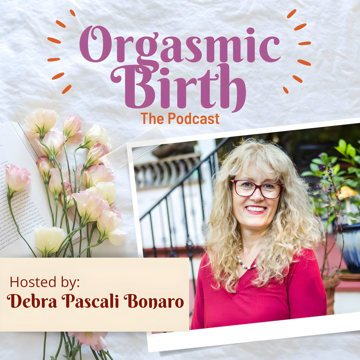 ep. 79 - Ecstasy in Birth: Navigating a Joyful Journey or To Give Birth ...
