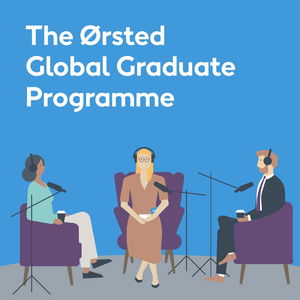 How Ørsted's Global Graduate Programme could be the first step you'll ever take? - Ørsted Global ...