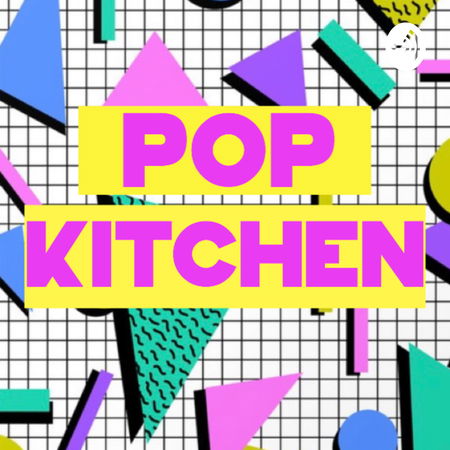 Pop Kitchen | Lyssna här | Poddtoppen.se