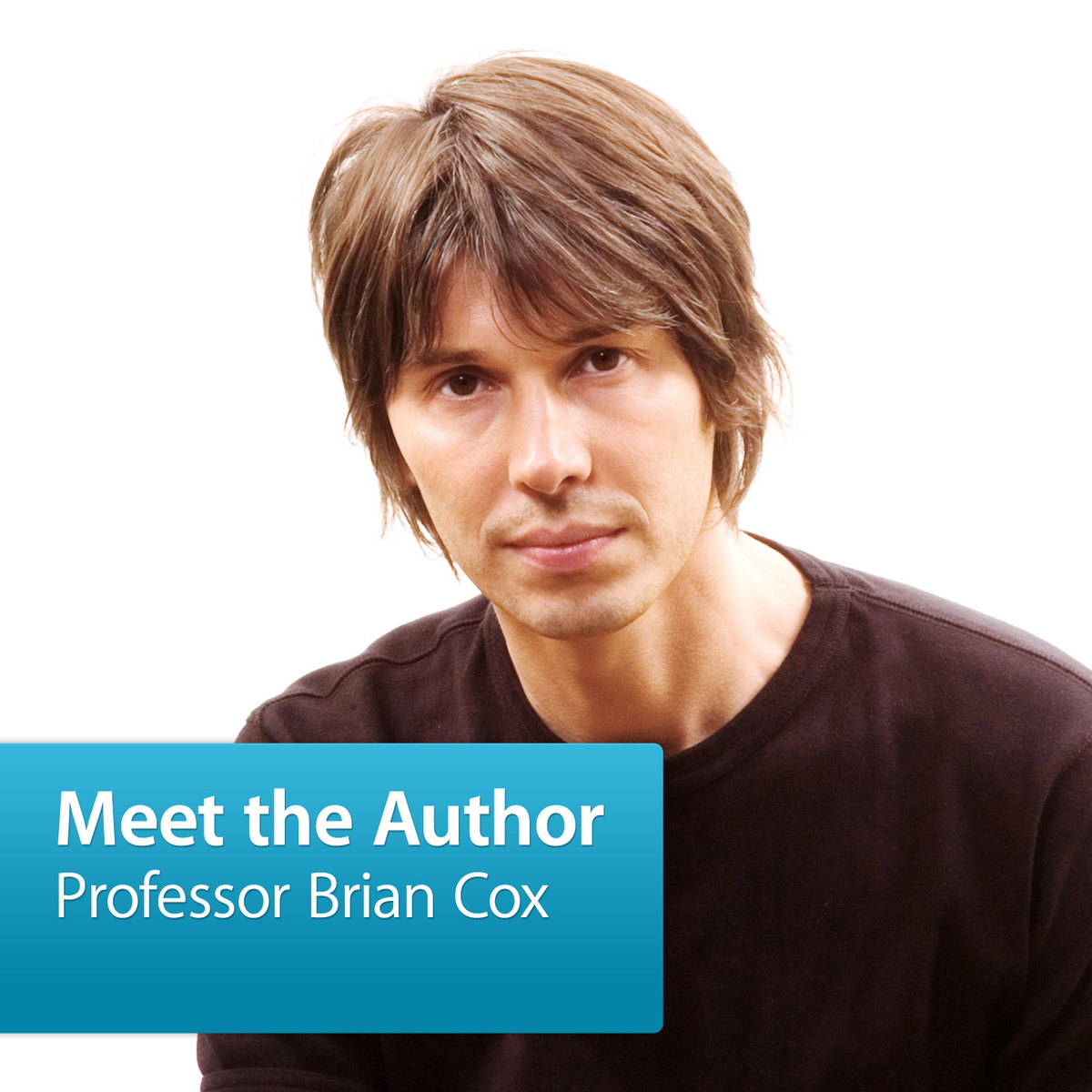 Professor Brian Cox: Meet the Author | Lyssna här | Poddtoppen.se