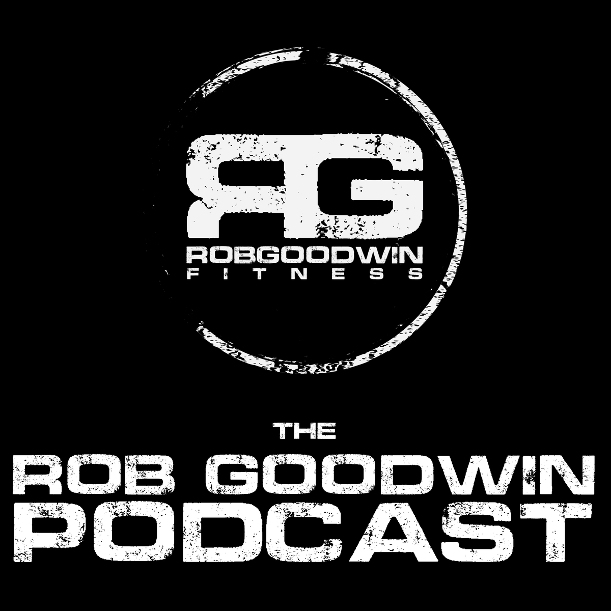 Rob Goodwin Fitness Podcast | Lyssna här | Poddtoppen.se