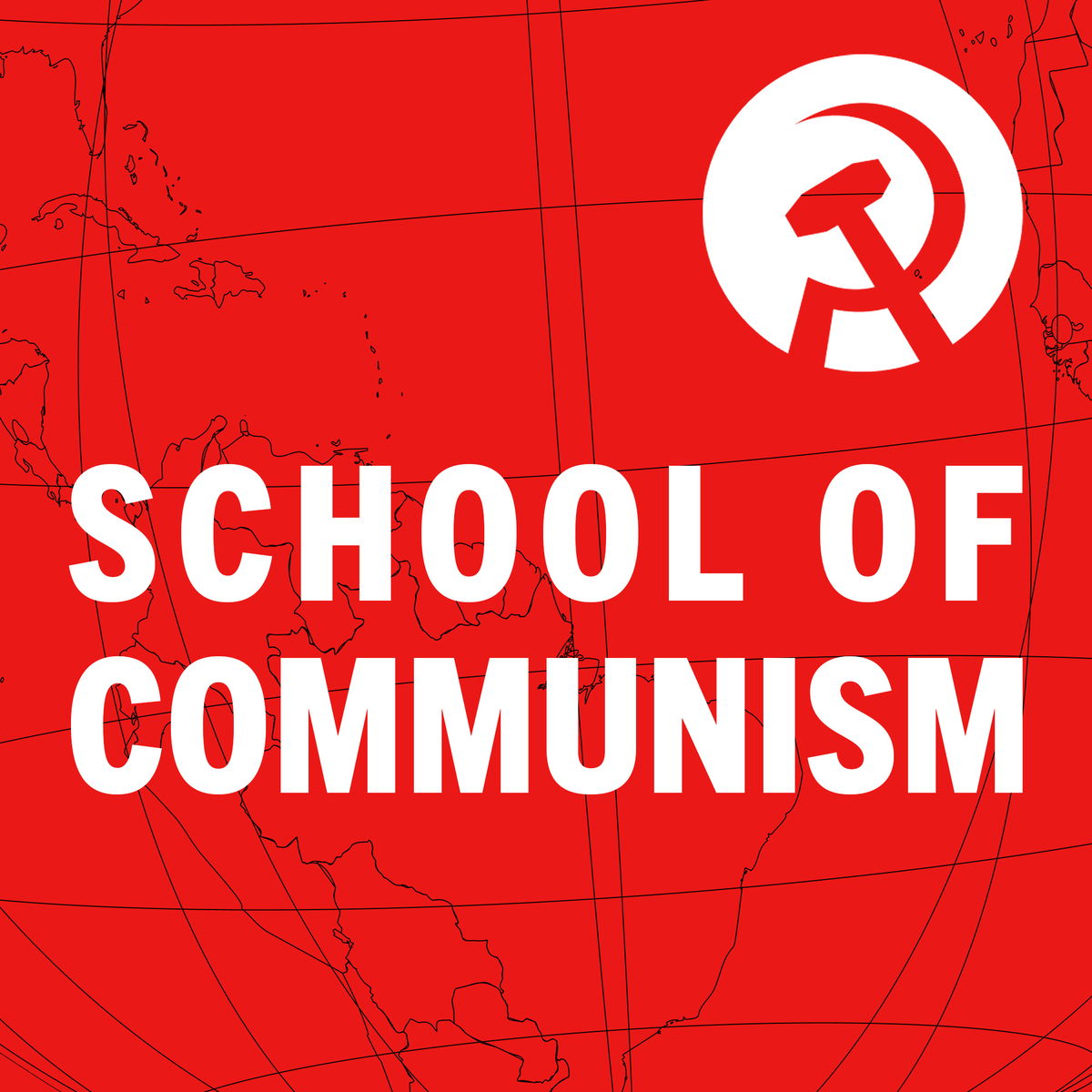 Building the revolutionary party - School of Communism | Lyssna här ...