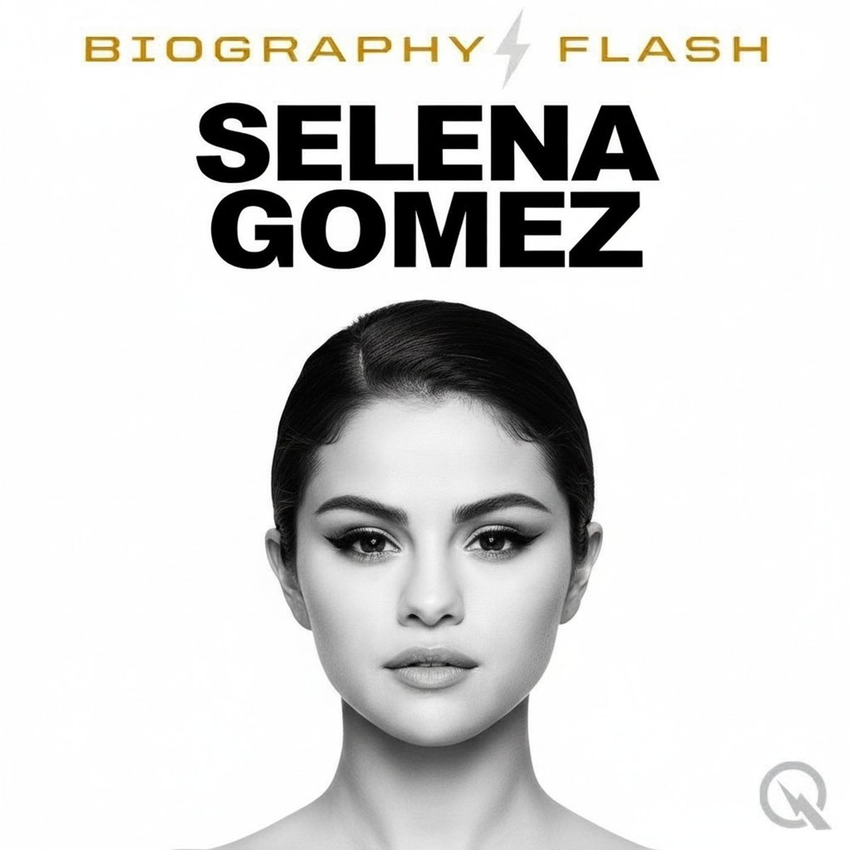 Selena Gomez - Biography Flash | Lyssna här | Poddtoppen.se