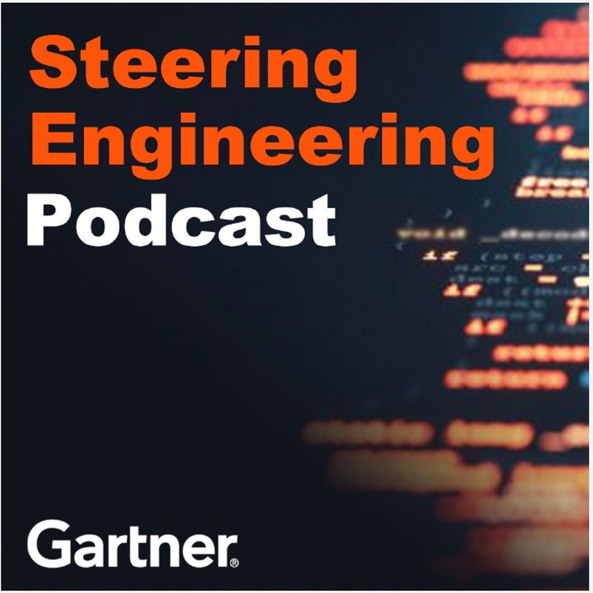 Steering Engineering, Gartner Podcast for Software Engineering Leaders | Lyssna här | Poddtoppen.se