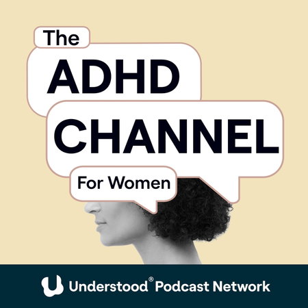 The ADHD Channel for Women (formerly MissUnderstood) | Lyssna här ...