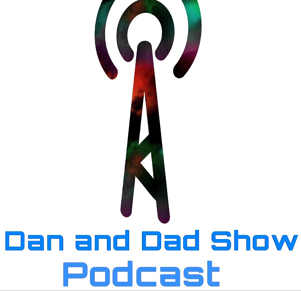 The Dan and Dad Show | Lyssna här | Poddtoppen.se