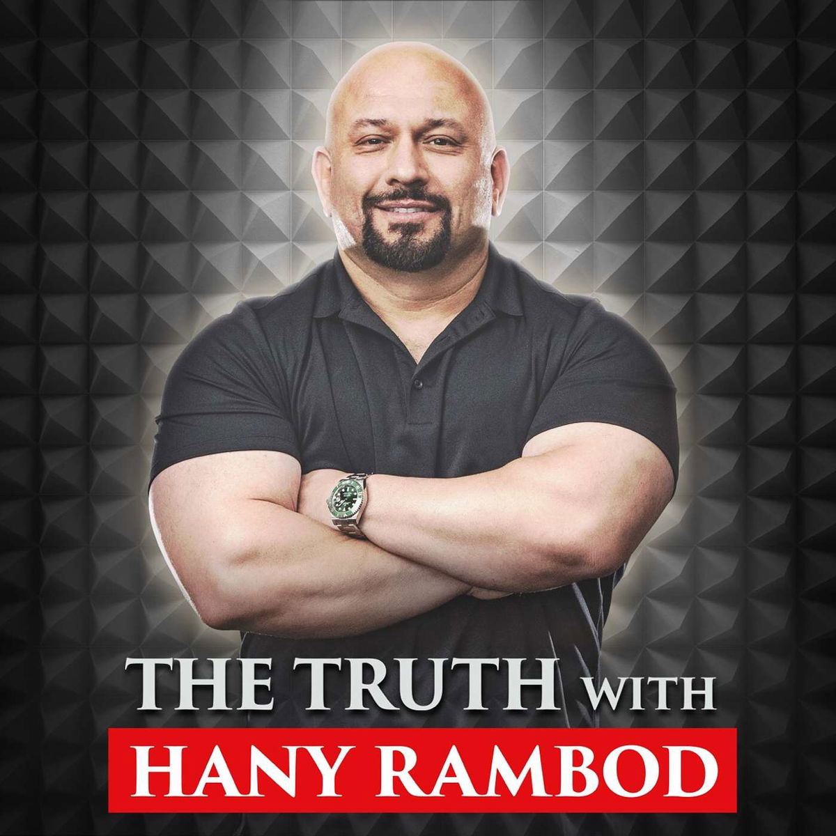 The Truth with Hany Rambod | Lyssna här | Poddtoppen.se