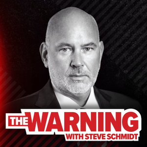 Time To Buck Up with Steve Schmidt & Julie Roginsky - The Warning with ...