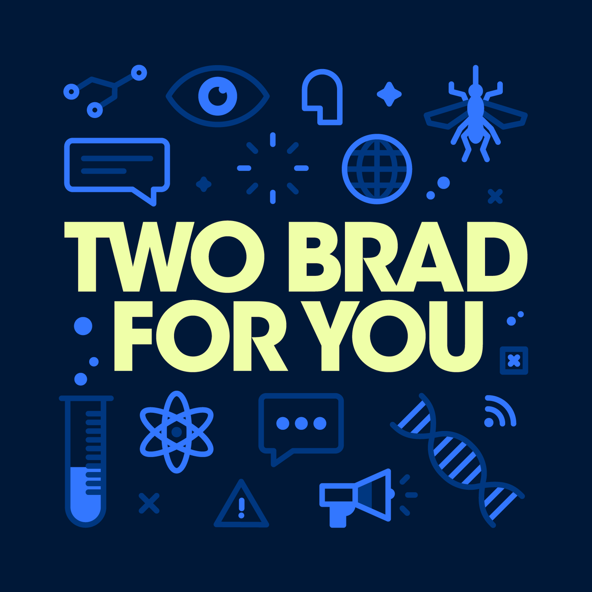 Two Brad For You | Lyssna här | Poddtoppen.se