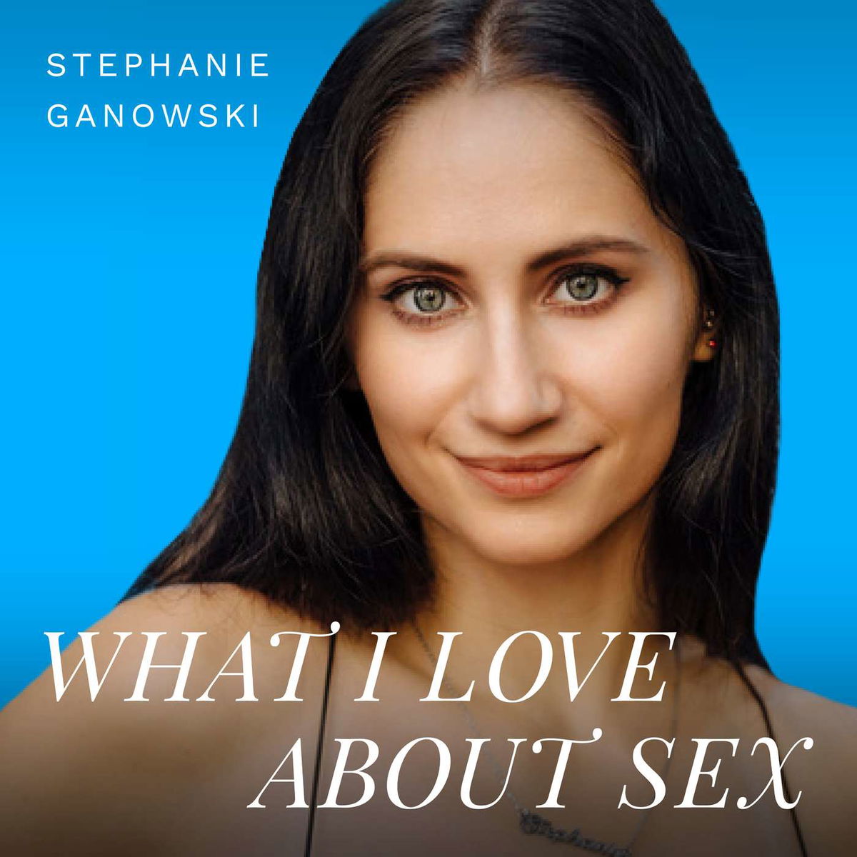 #393 Why Men Crave It When She Swallows And What That Really Means - What I Love About Sex ...